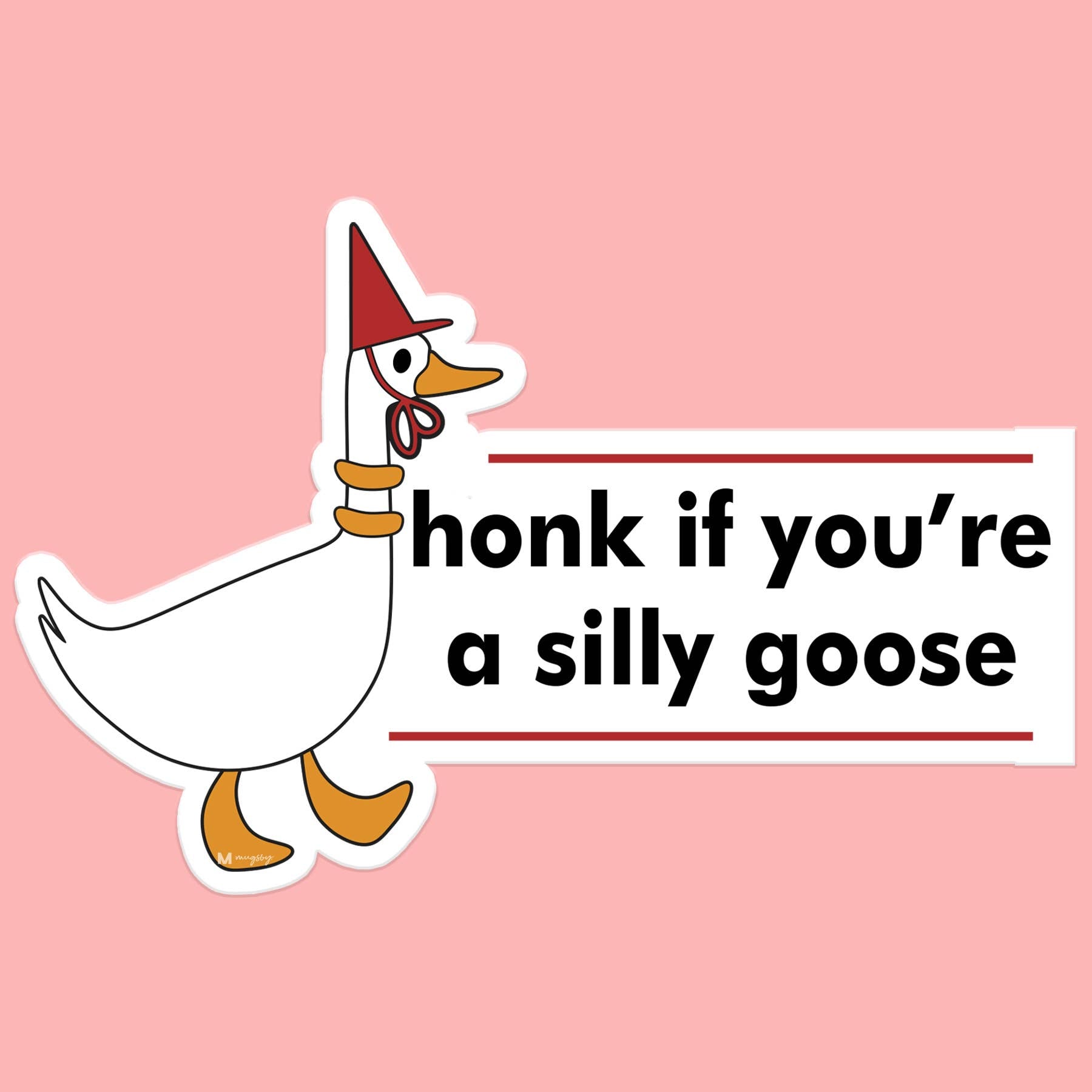 Honk if You're a Silly Goose