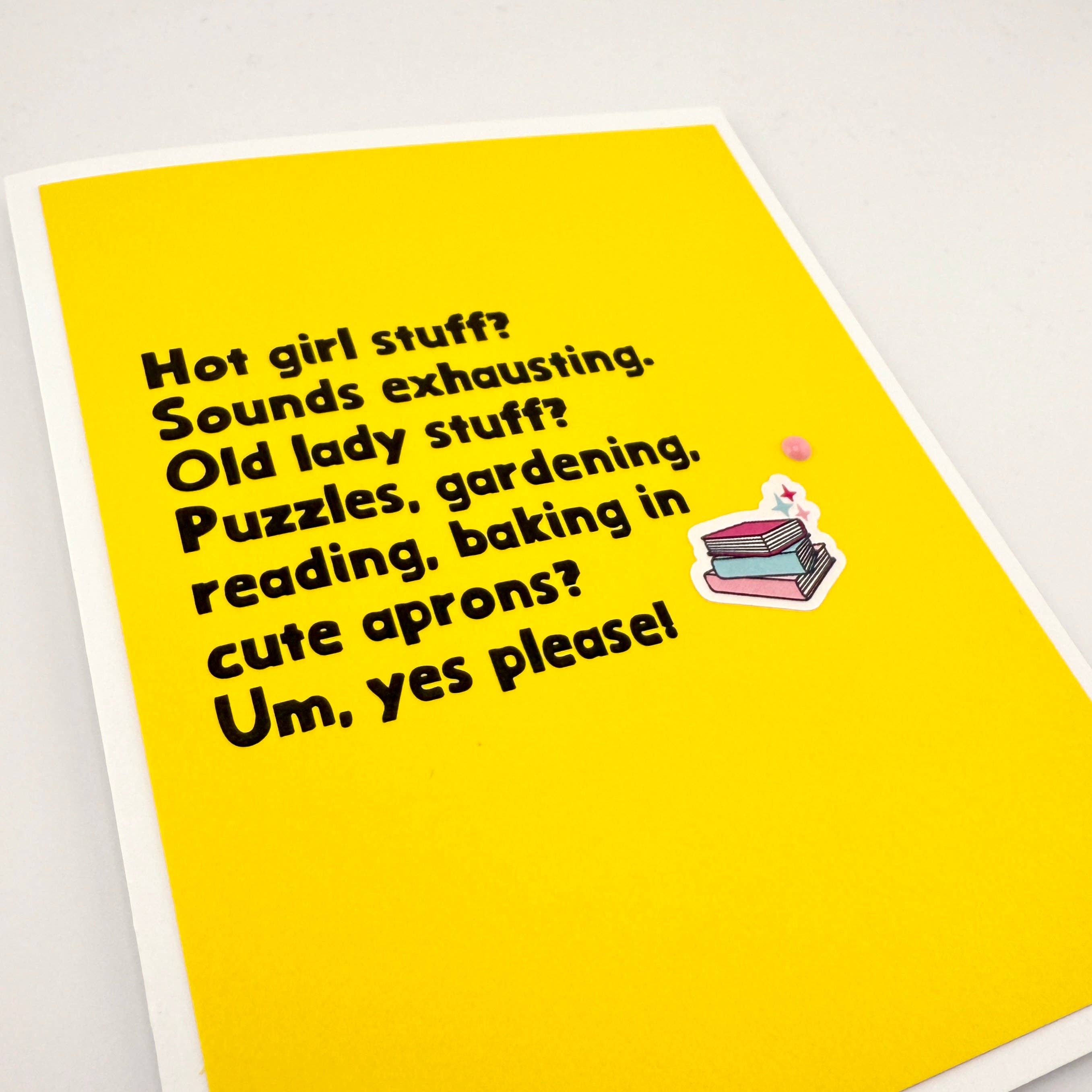 Hot Girl Stuff Old Lady Stuff card