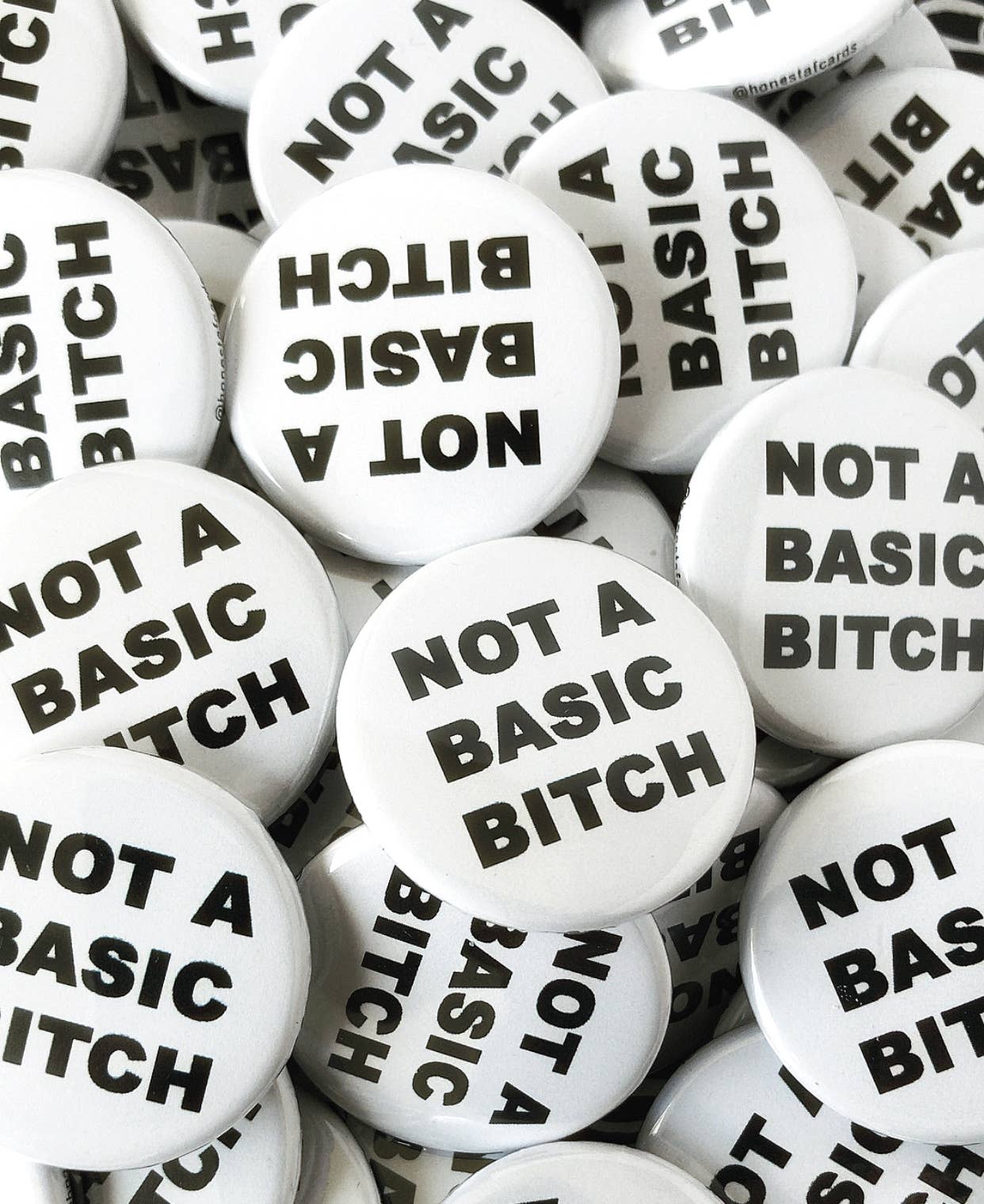 Not A Basic Bitch Button
